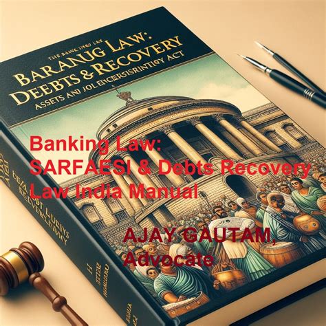 Sarfaesi Act 2002 Applicability Objectives Process Documentation