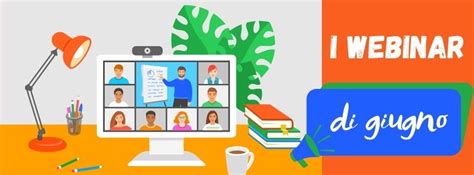 I Webinar Di Giugno Escamotages