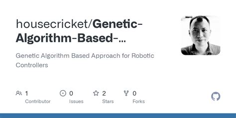 GitHub Housecricket Genetic Algorithm Based Approach For Robotic Controllers Genetic