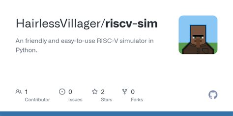 Github Hairlessvillagerriscv Sim An Friendly And Easy To Use Risc V