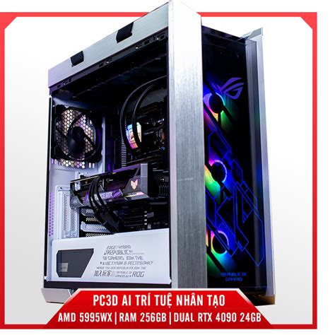 PC3D AI Trí Tuệ Nhân Tạo AMD Threadripper PRO 5995WX 256GB Dual RTX