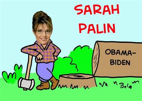 Sarah Palin She Is A Lumberjack By Rmay Politics Cartoon Toonpool
