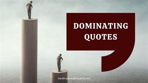 Dominate Quotes For Instagram And Tweeter To Share