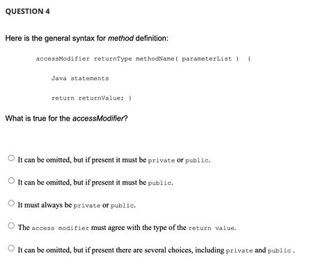 Solved Here Is The General Syntax For Method Definition