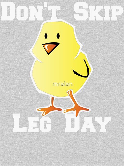 Don T Skip Leg Day T Shirt By Mralan Redbubble