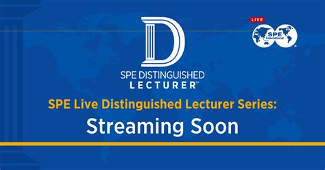Distinguished Lecturers Spe Energy Stream