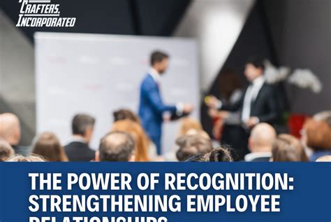 The Power Of Recognition Strengthening Employee Relationships