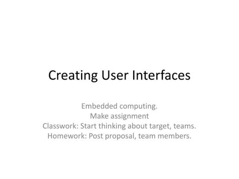 Ppt Creating User Interfaces Powerpoint Presentation Free Download
