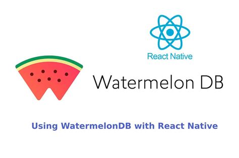 Watermelondb Complete Setup Guide For React Native Expo Yassine Blog
