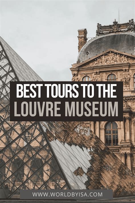 Best Tours To The Louvre World By Isa