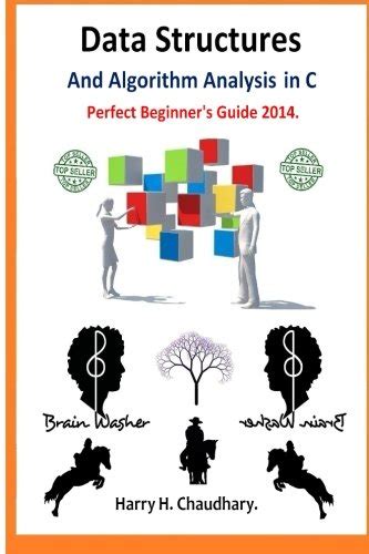 Data Structures And Algorithm Analysis In C Perfect Beginner S Guide
