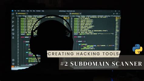 subdomain scanner 2 creating hacking tools youtube