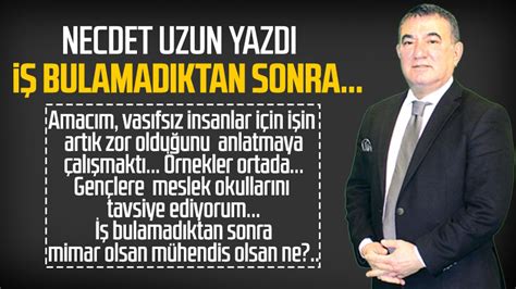 Necdet UZUN Necdet Uzun yazdı İş bulamadıktan sonra Samsun Haber