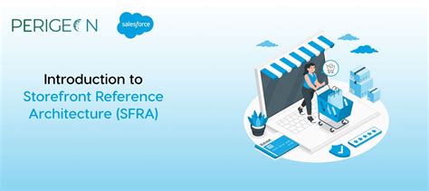 introduction to sfra the backbone of salesforce commerce cloud sfcc