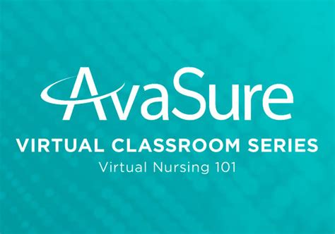 Avasure Virtual Classroom Series Virtual Nursing 101 Avasure