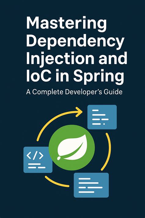 Mastering Dependency Injection And Ioc In Spring By Eltac Shixseyidov Aug 2025 Devopsdev