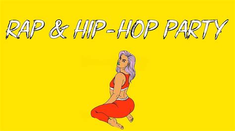 Bumpin Bass And Sick Flows Rap And Hip Hop Party Vibes Youtube