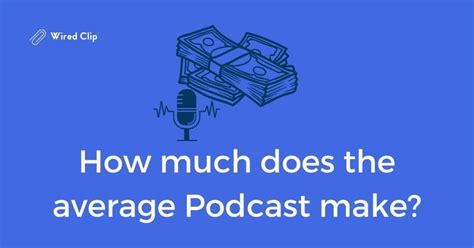 How Much Do Podcasters Make In 2025