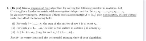 Solved 1 15 Pts Give A Polynomial Time Algorithm For