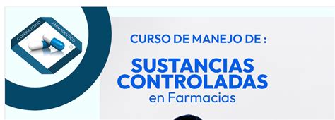Manejo De Sustancias Controladas