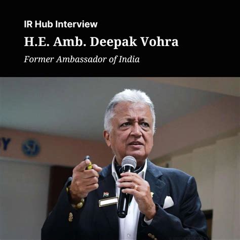 Ir Hub Interview He Amb Deepak Vohra