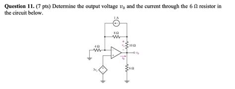 Solved Question 11 7 ﻿pts ﻿determine The Output Voltage