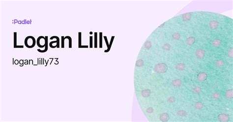 Logan Lilly Loganlilly73 Profile Padlet