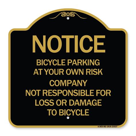 Signmission Designer Series Sign Notice Bicycle Parking At Your Own