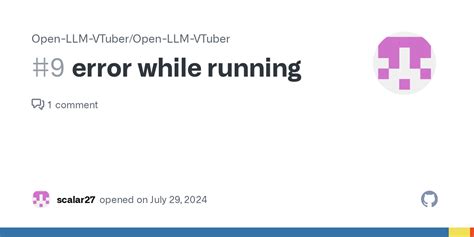Error While Running · Issue 9 · Open Llm Vtuberopen Llm Vtuber · Github