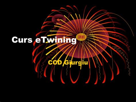 Curs E Twining Ppt