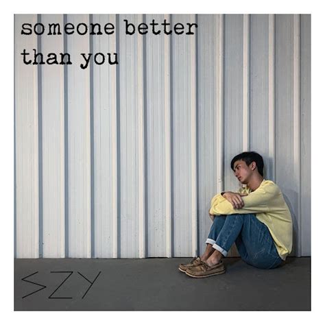 Someone Better Than You Youtube Music