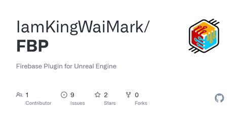 Github Iamkingwaimarkfbp Firebase Plugin For Unreal Engine