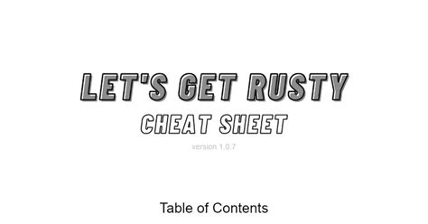 Letss Get Rusty Cheat Sheet Rrust