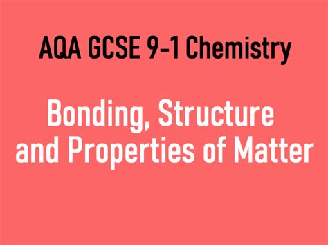 AQA GCSE 9 1 Chemistry Notes Bonding Structure And Properties Of