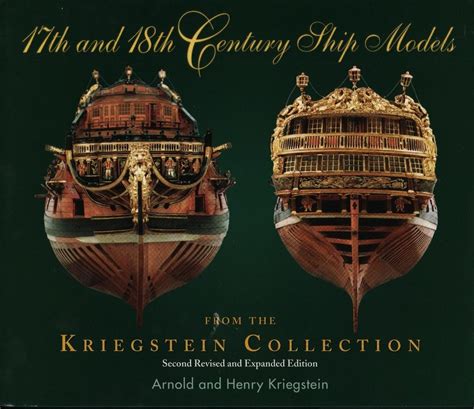 17th And 18th Century Ship Models From The Kriegstein Collection