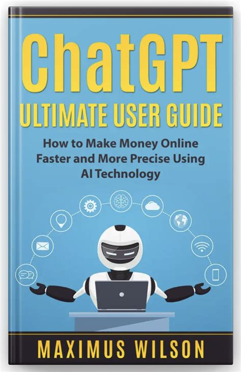 Chatgpt Ultimate User Guide How To Make Money Online Faster And More