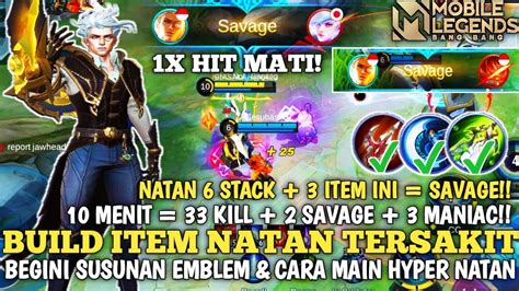 BUILD ITEM NATAN TERSAKIT MOBILE LEGENDS NEW HERO EASY 33 KILL