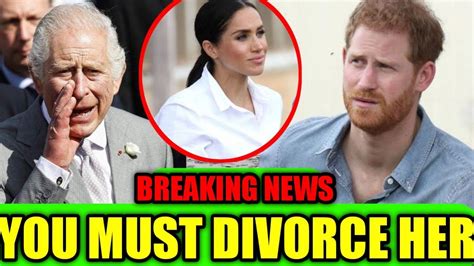 King Charles vows to make Harry divorce Meghan mackle before ever having a chance to return home ...