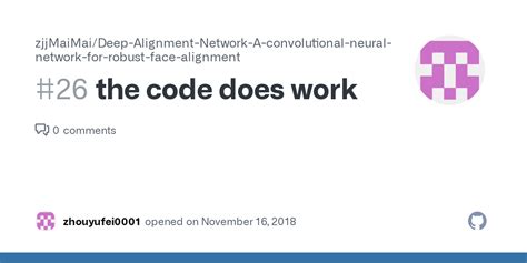 The Code Does Work · Issue 26 · Zjjmaimaideep Alignment Network A
