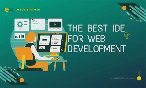 The Best Ide For Web Development • Detailed Guide In 2025