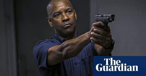 Denzel Washington On Equalizer We Had Navy Seals Train Us The Equalizer The Guardian