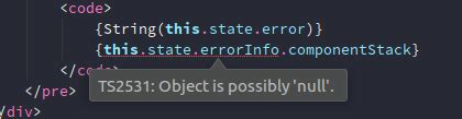 Typescript Why Is TS Complaining That Object Is Possibly Null When I Explicitly Wrapped It In