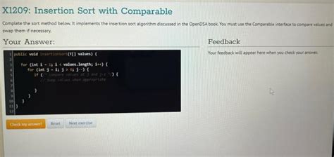 Solved X Insertion Sort With Comparable Swap Them If Chegg
