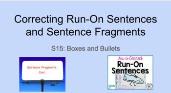 Correcting Run On Sentences And Sentence Fragments Personal Persuasive Essay