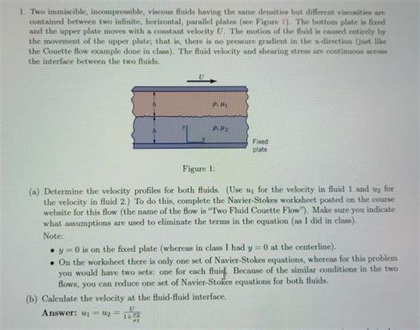 Solved 1 Two Immiscible Incompressible Viscous Fluids