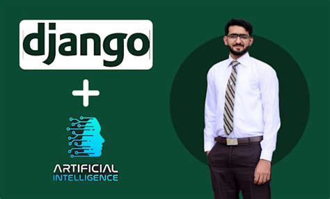 develop django web app api and also integrate ai model in your