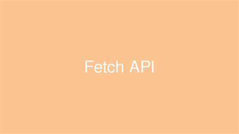 Fetch Api 사용방법