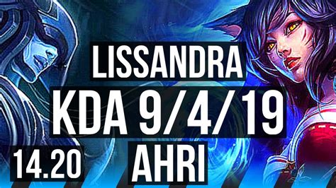 LISSANDRA Vs AHRI MID 6k Comeback 42k DMG 9 4 19 KR Diamond