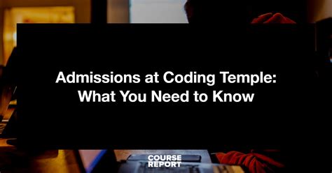 Admissions At Coding Temple What You Need To Know Course Report