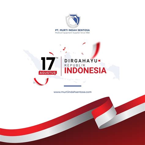 Selamat Hari Hut Kemerdekaan Murti Indah Sentosa